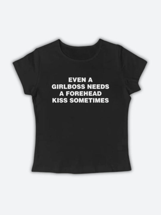 Girlboss Needs A Forehead Kiss Tee - Litlookz Studio